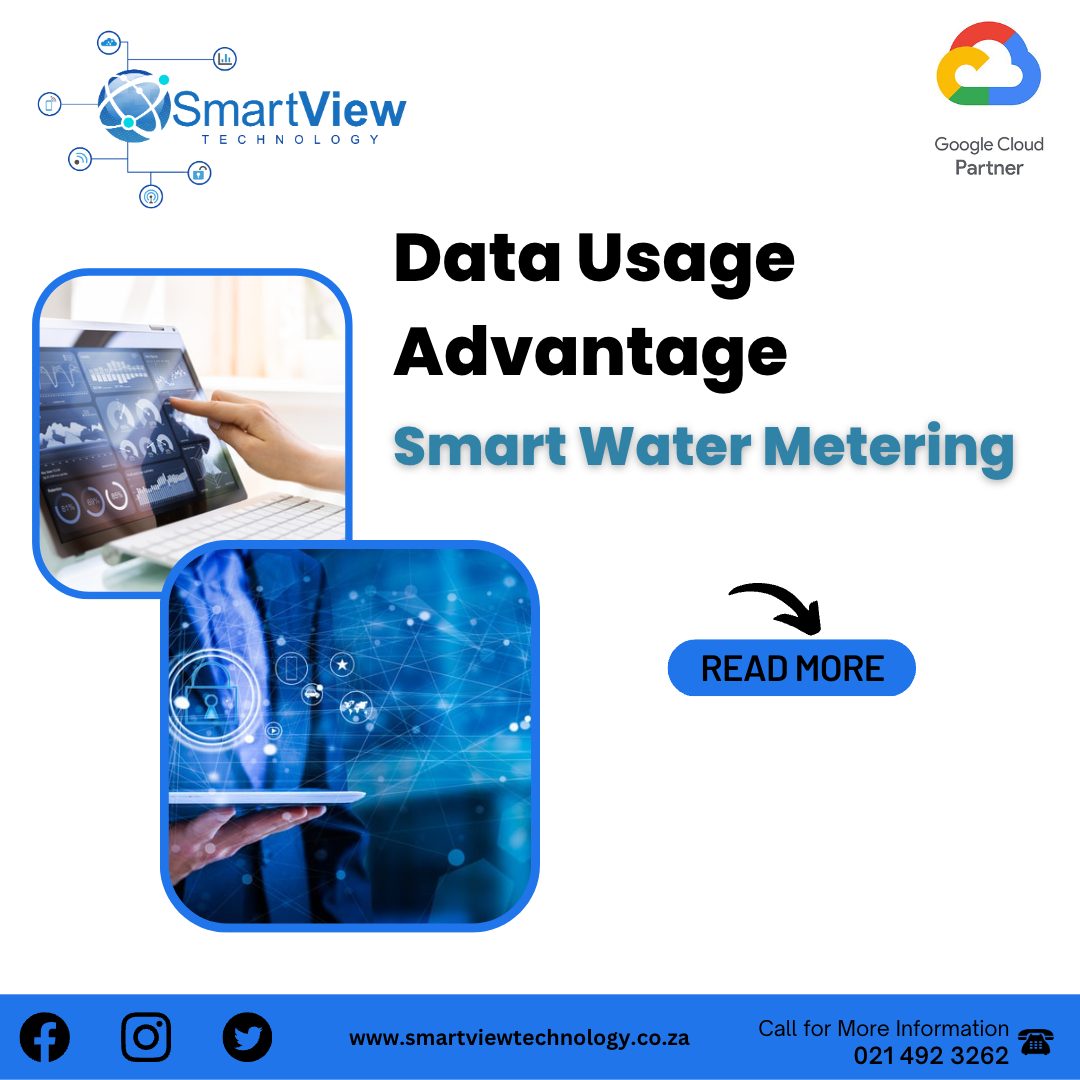 Data Usage Advantage of Smart water metering - Smart-View Technology